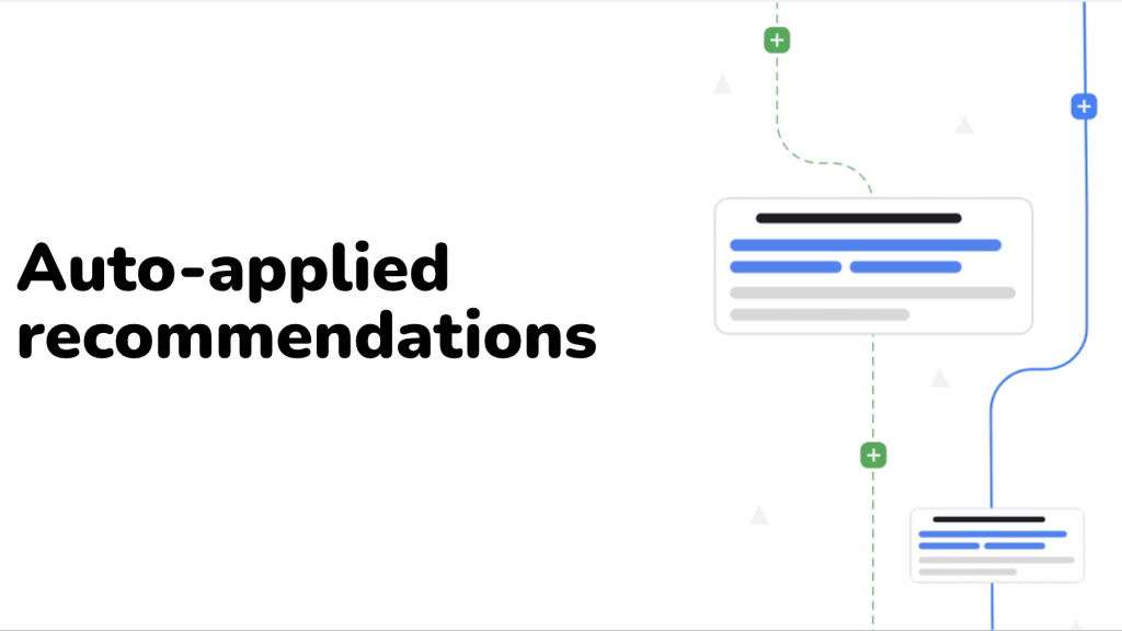 Google Auto applied recommendations - Optimiza tus campañas